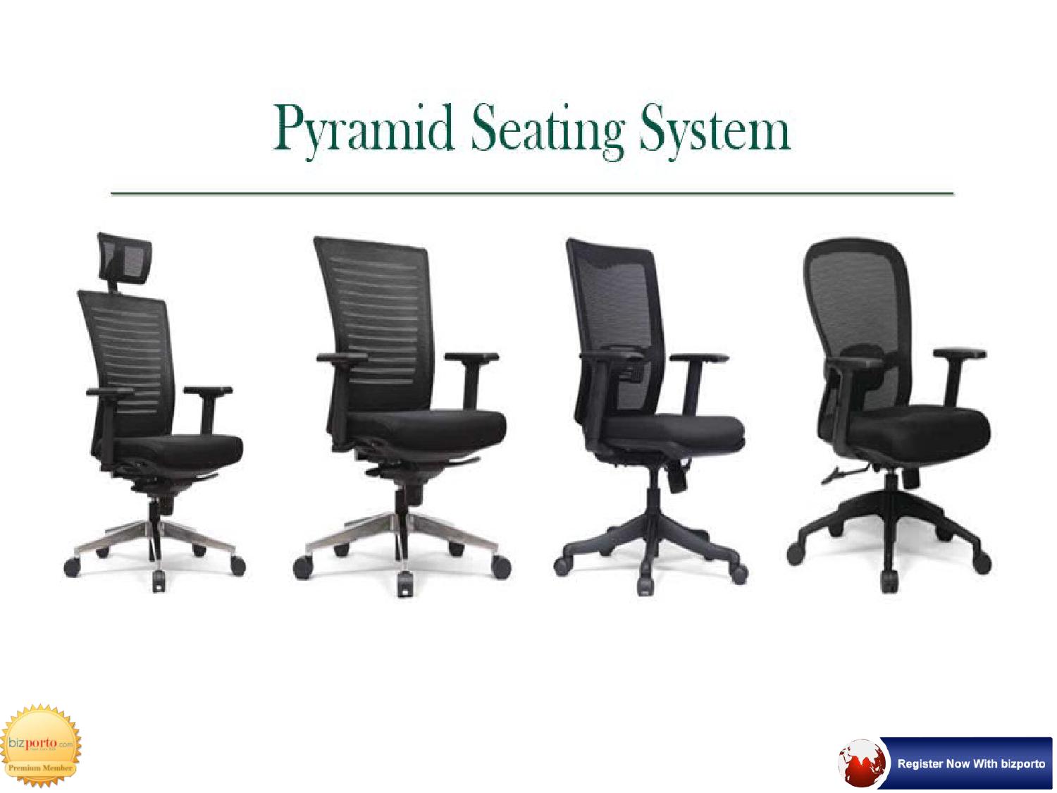 Pyramid Seating System -Manufacturer of Office Chairs & Leather Chair